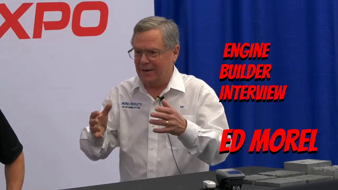 An Interview with Ed Morel | Engine Performance Expo